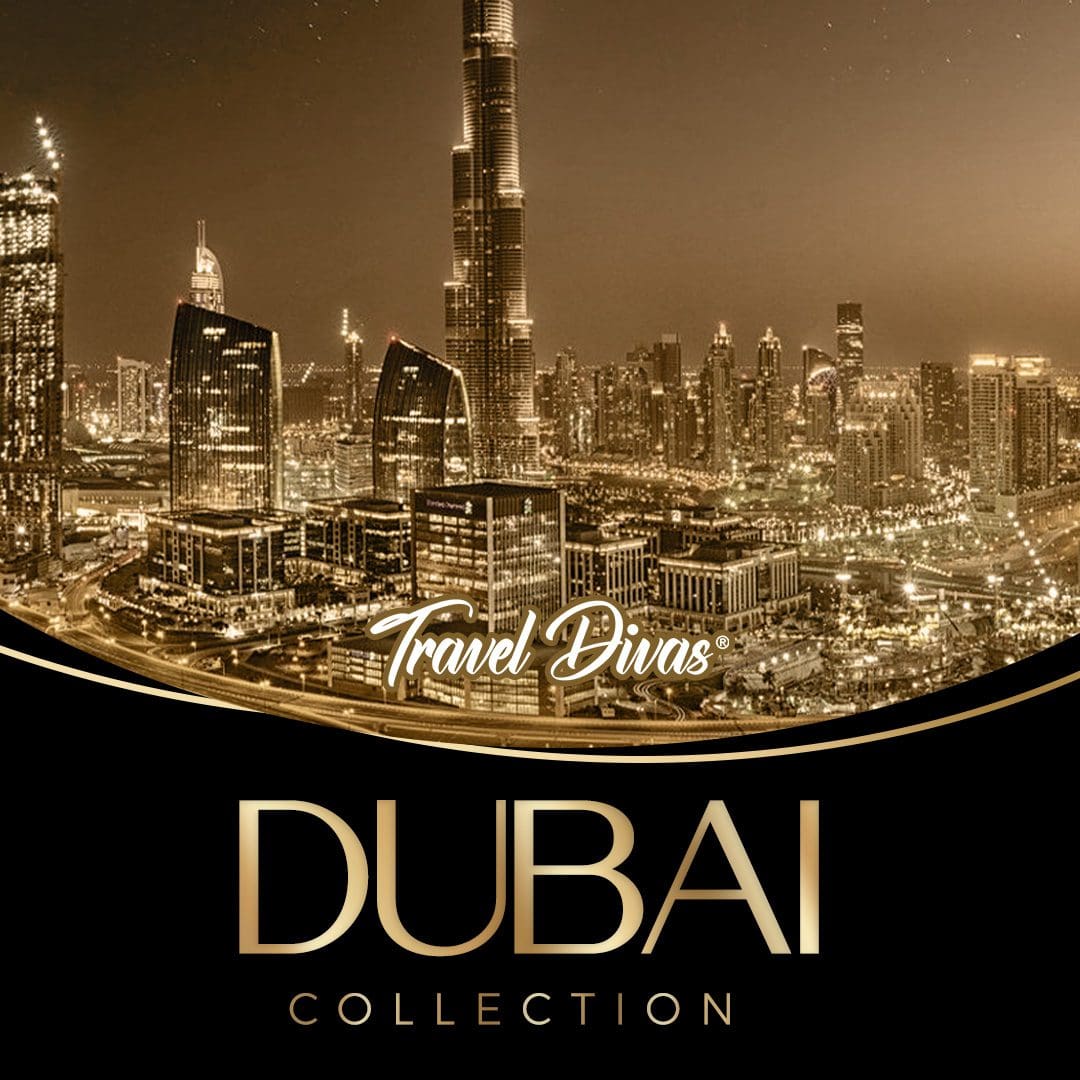 Dubai - Travel Divas®