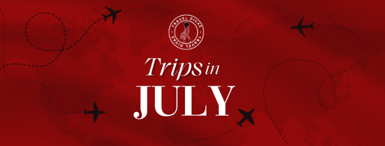 July Trips - Travel Divas®